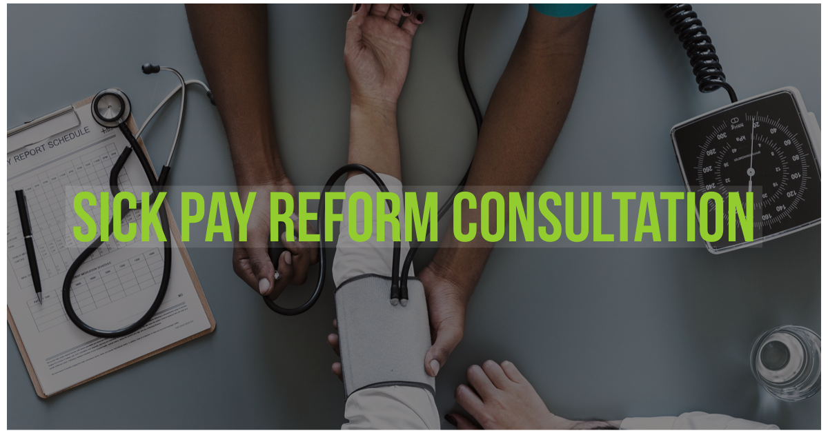 Sick pay reform – Government has launched a consultation on measures to ...